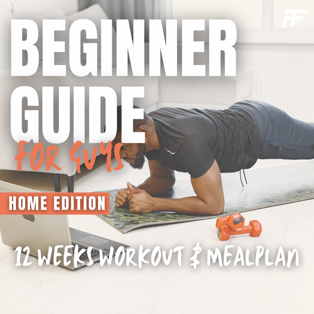Beginner guide for Guys at Home (3-month plan)